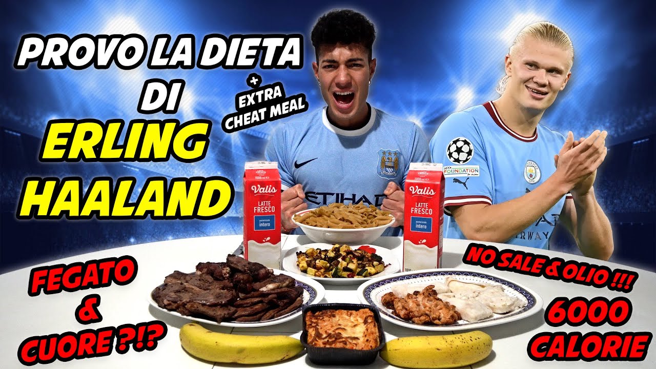 PROVO LA DIETA DI ERLING HAALAND (6000 CALORIE) + EXTRA CHEAT MEAL Day ...