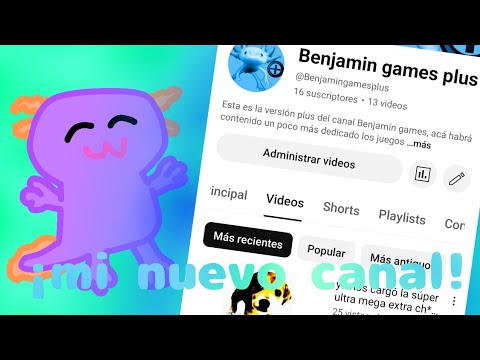 (NO ES CLICKBAIT) ¡Mi NUEVO CANAL SECUNDARIO: BENJAMIN GAMES PLUS ...