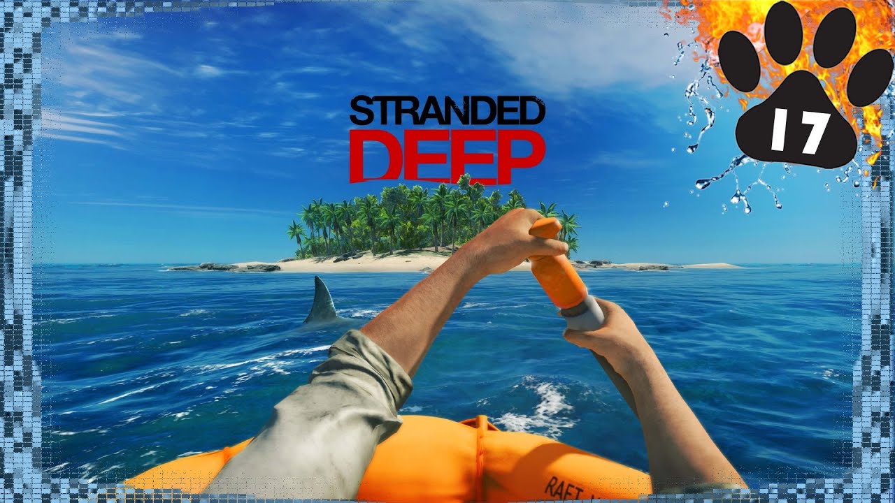 Stranded Deep - part 17 : Back to the main island. - YouTube