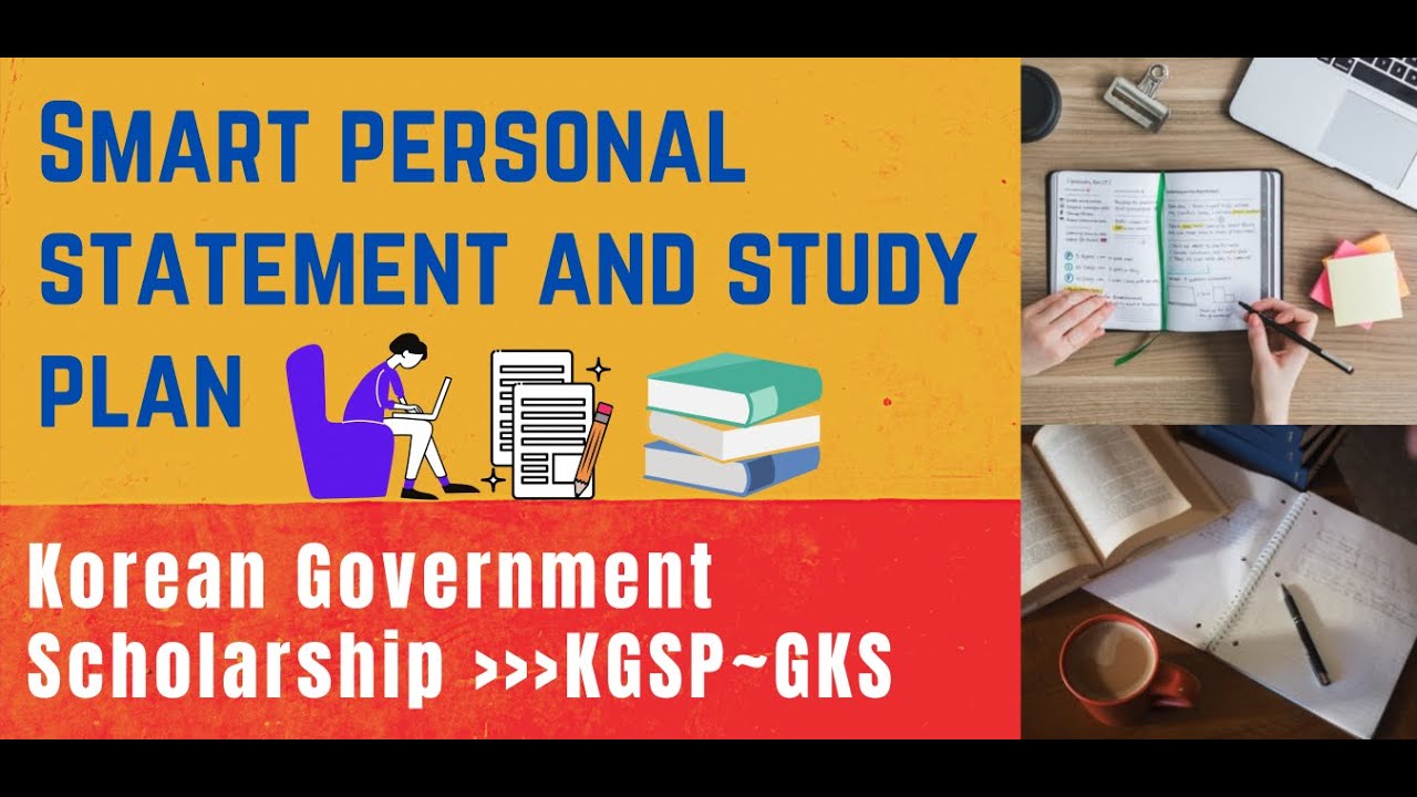 Smart Study Plan And Personal Statement For KGSP GKS Undergraduate And smart-study-plan-and-personal-statement-for-kgsp-gks-undergraduate-and