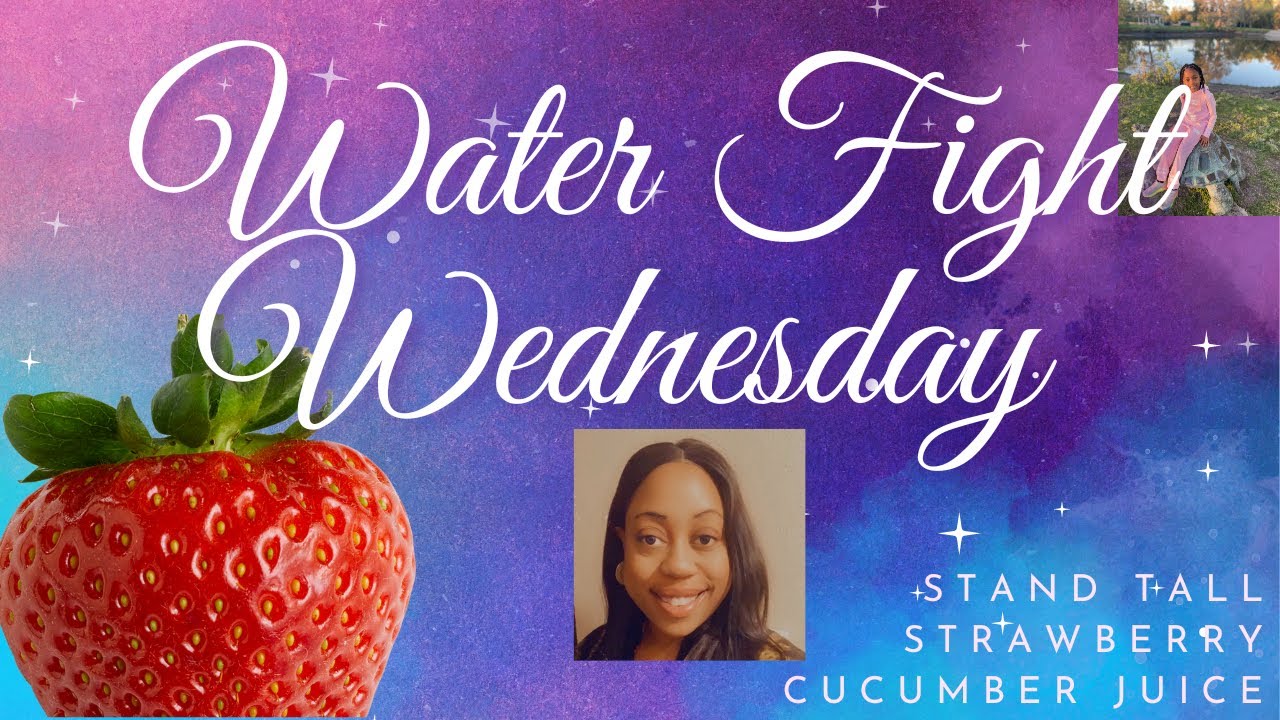 Stand Tall Strawberry Cucumber Juice | Water Fight Wednesday - YouTube