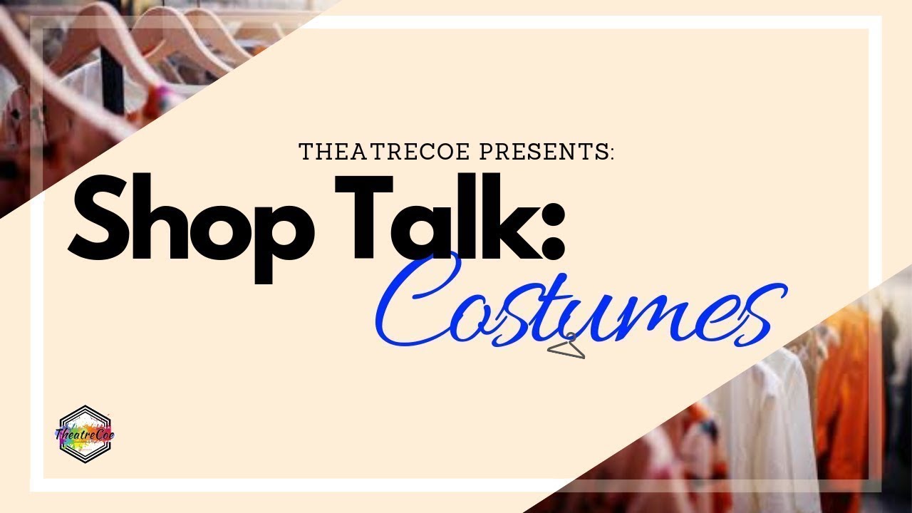 Shop Talk: Costumes - YouTube