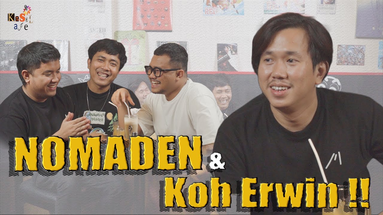 PLOT TWIST DIHIDUP NOMADEN & ERWIN WU - YouTube