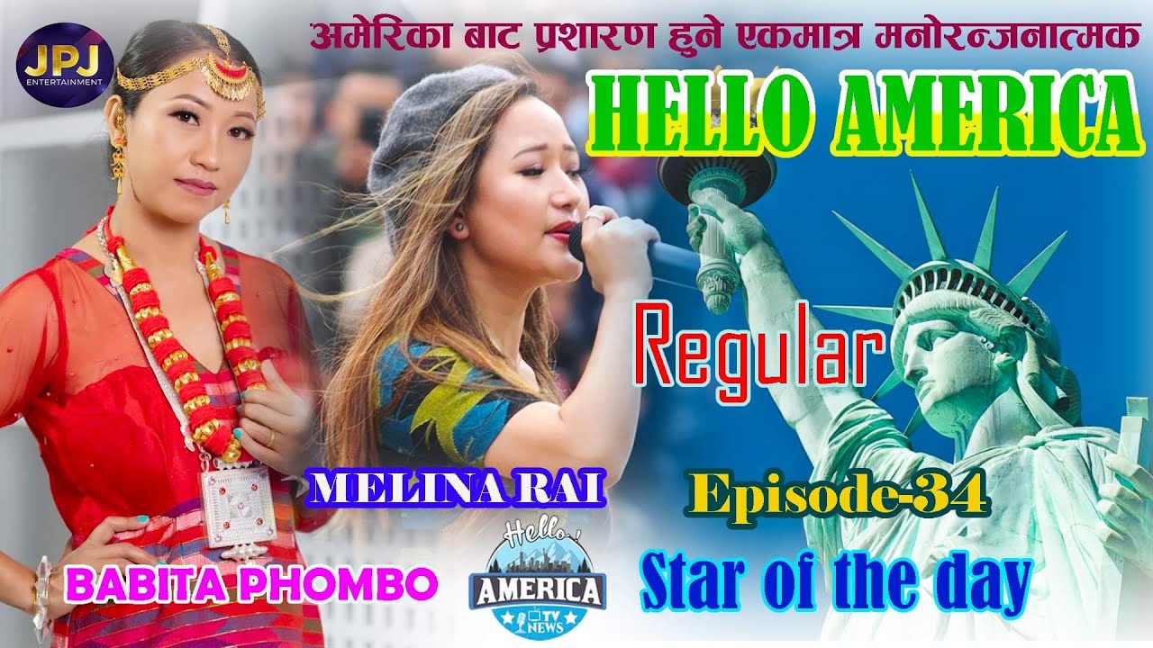 HELLO AMERICA regular-34 || BABITA PHOMBO star of the day || JPJ ...