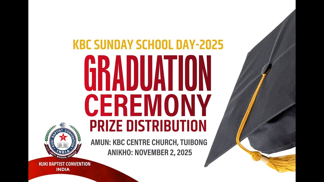 KBC TUIBONG SUNDAY SCHOOL GRADUATION CEREMONY CUM PRIZE DISTRIBUTION ...