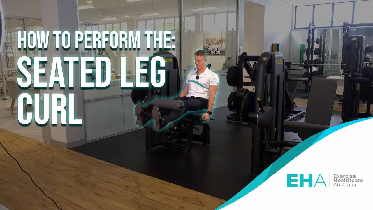 How To Perform Seated Leg Curl - YouTube