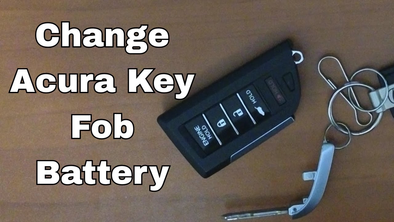 Acura Key Fob Battery Replacement Quick Guide - YouTube