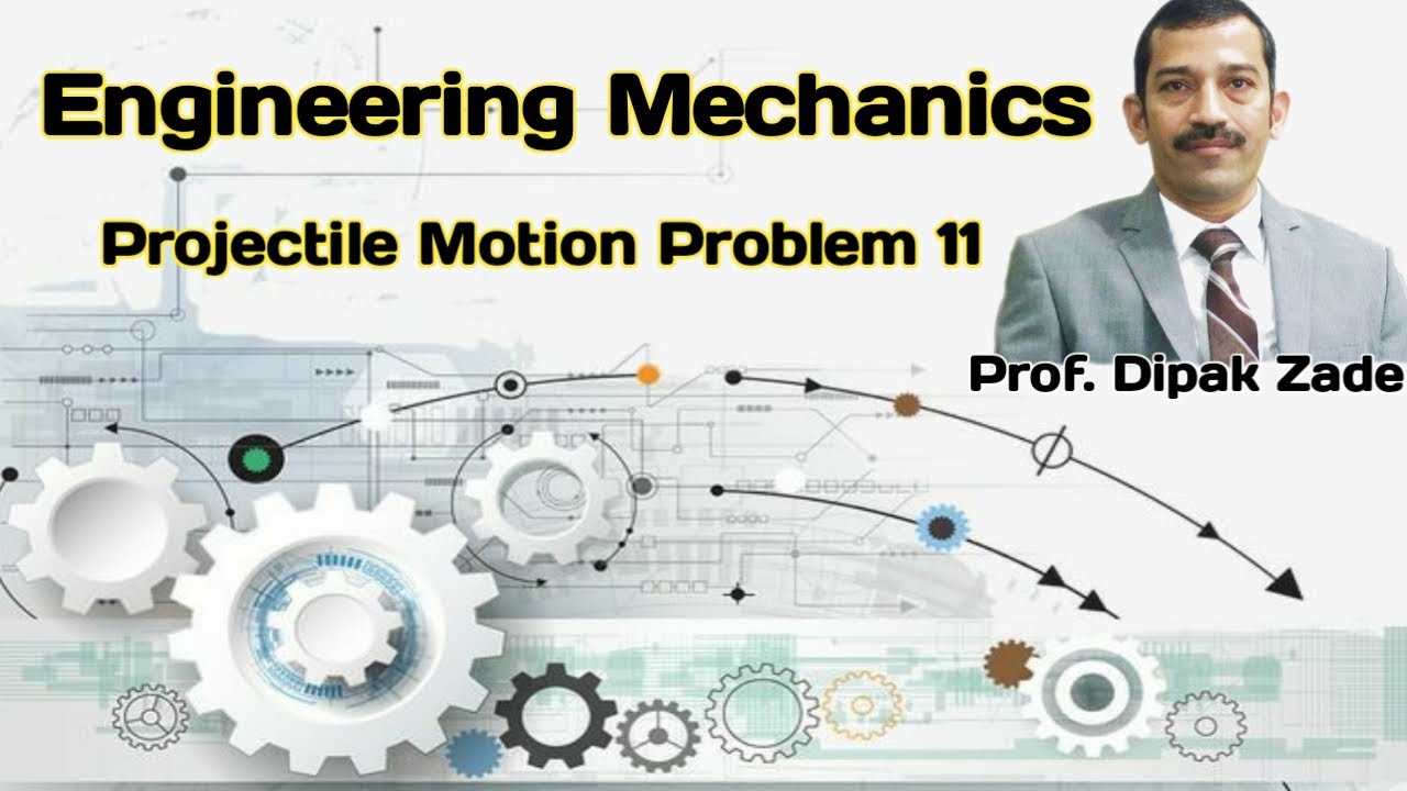 Projectile Motion Problem 11 | Engineering Mechanics - YouTube