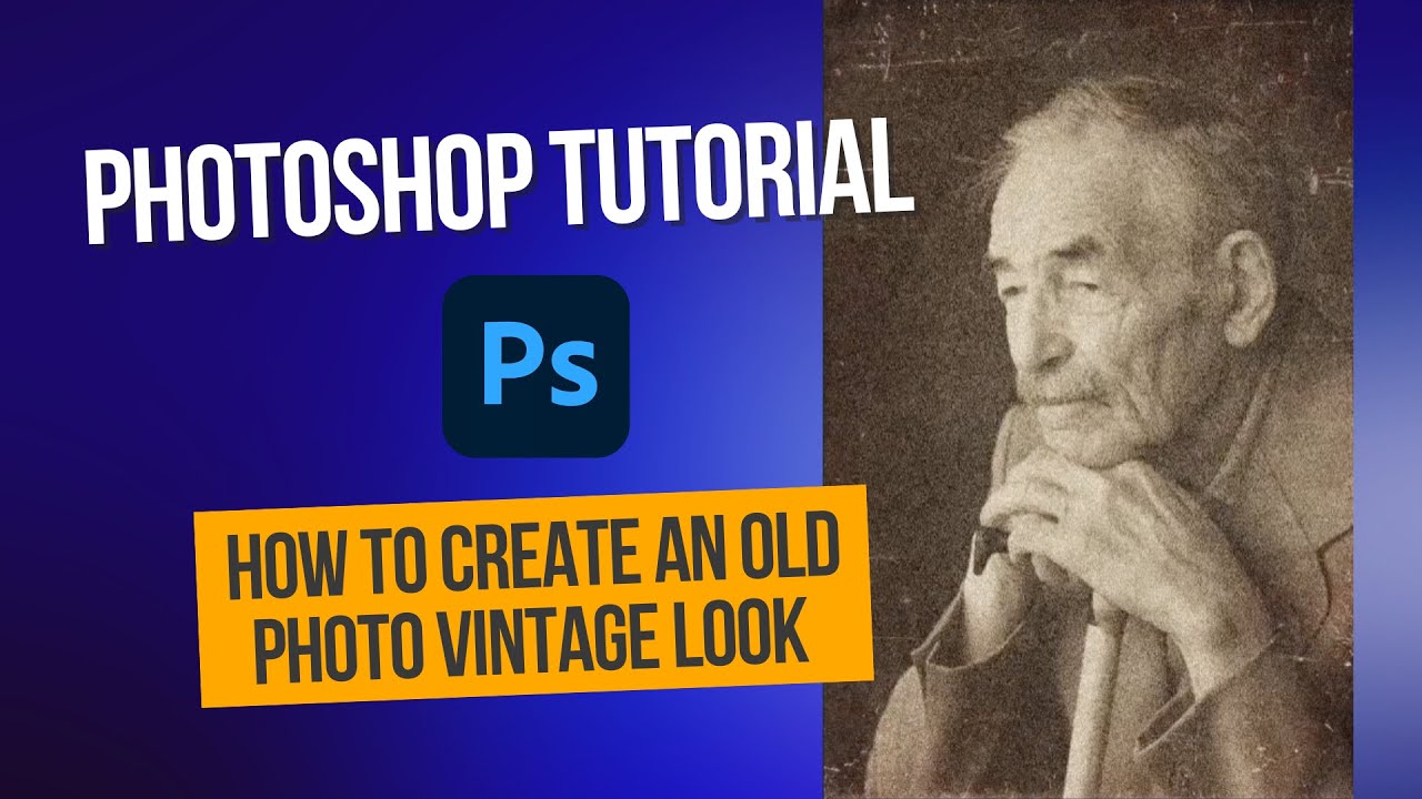 Photoshop Tutorial | How to create an old photo vintage look - YouTube