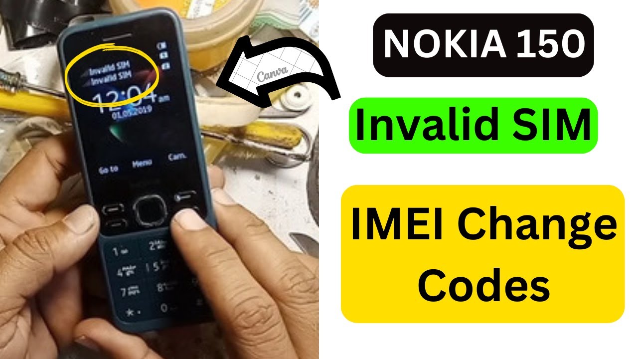 Nokia 150 Invalid SIM Problem Solution | Nokia TA-1235 IMEI Number Change Codes | IMEI Replace ...