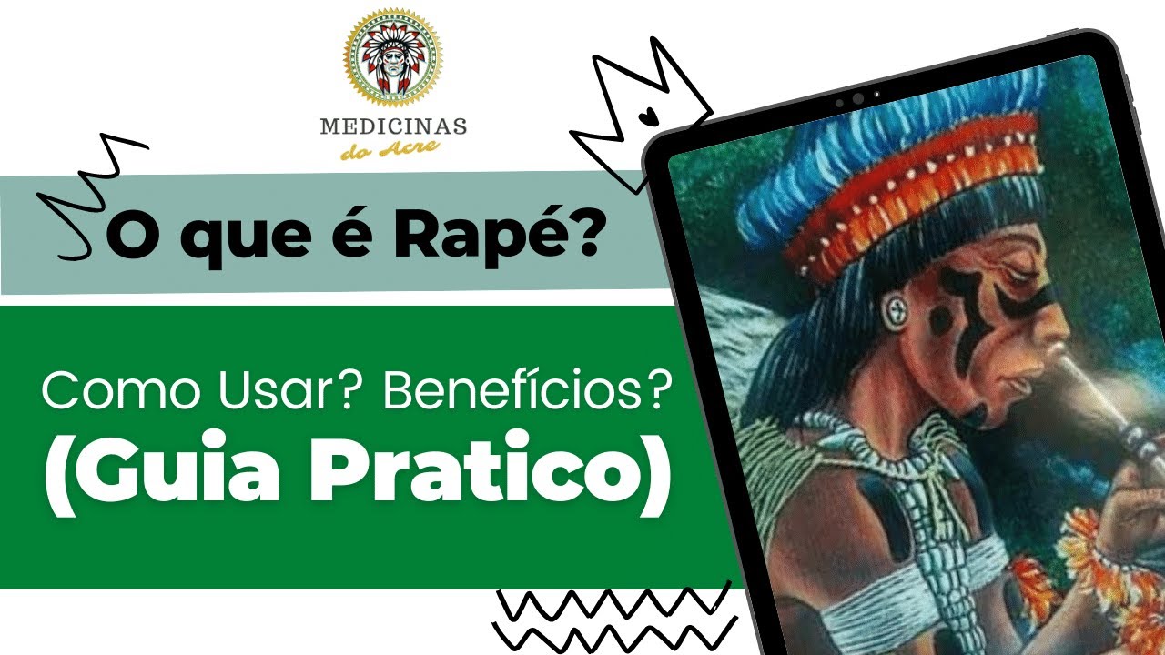 O que é Rapé - Como Usar? Benefícios - YouTube