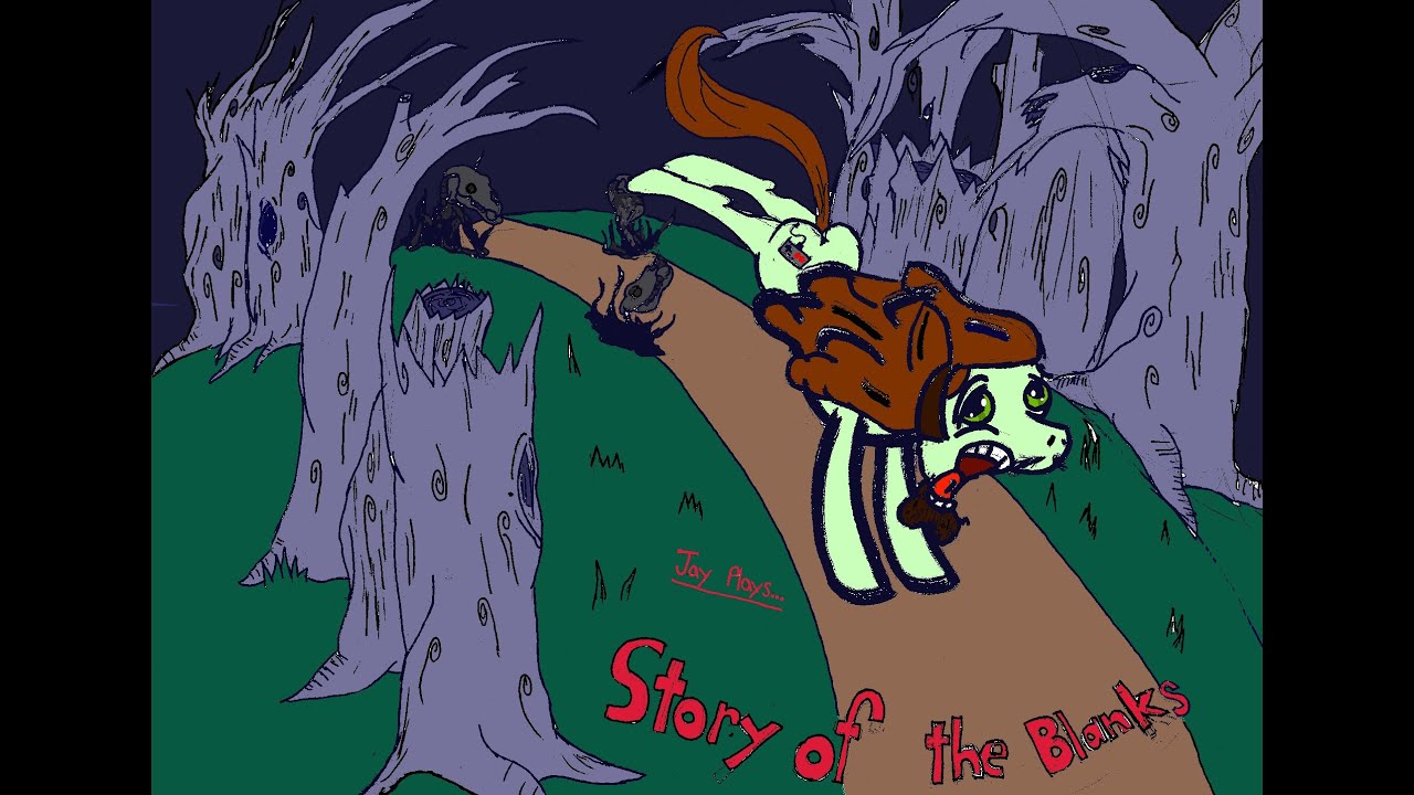 Jay Plays - MLP: Story of the Blanks - YouTube