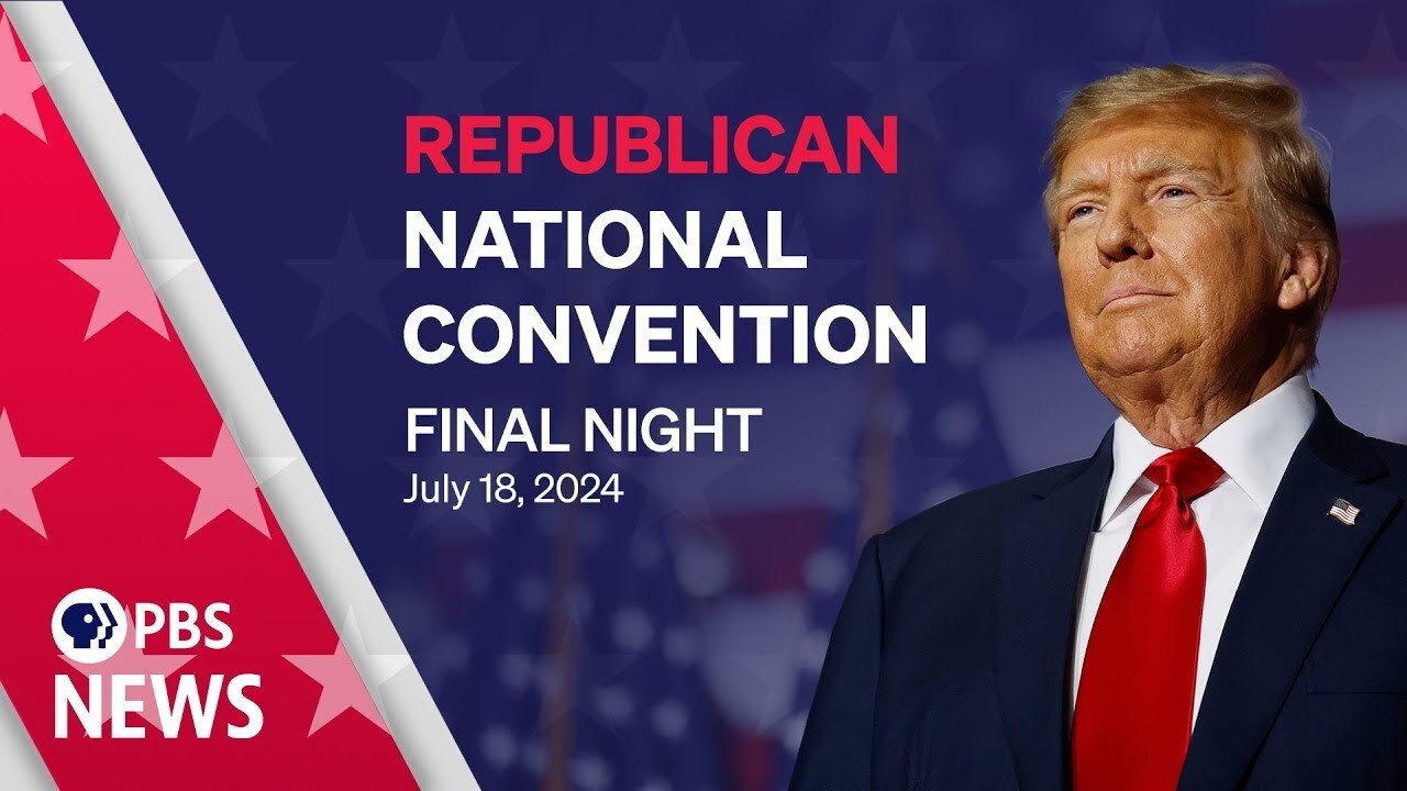 2024 Republican National Convention Rnc Night 4 Pbs News Special