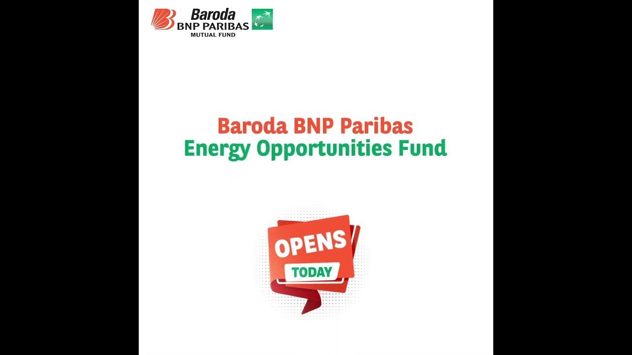 Baroda bnp Paribas Energy Opportunities Fund - YouTube