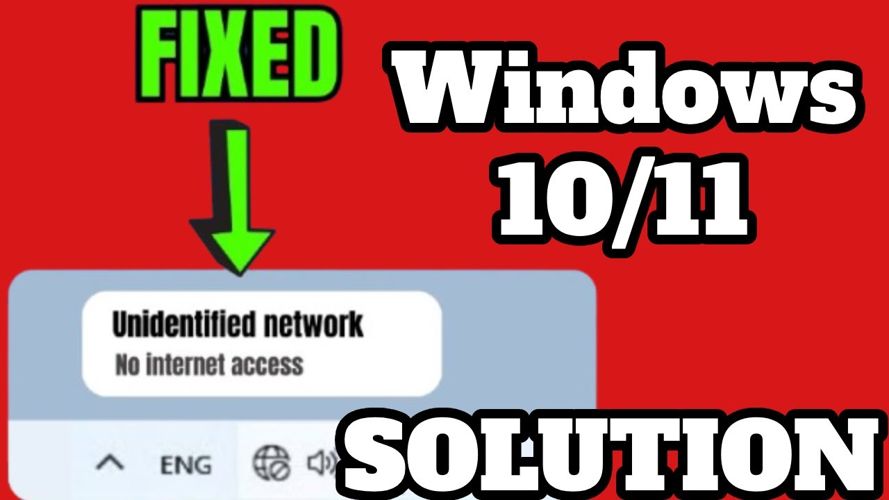 How to Fix Unidentified Network in Windows 11/10 | No Internet Access ...