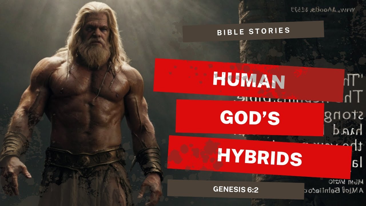Bible Stories | Human-God Hybrids | Genesis 6:2 - YouTube