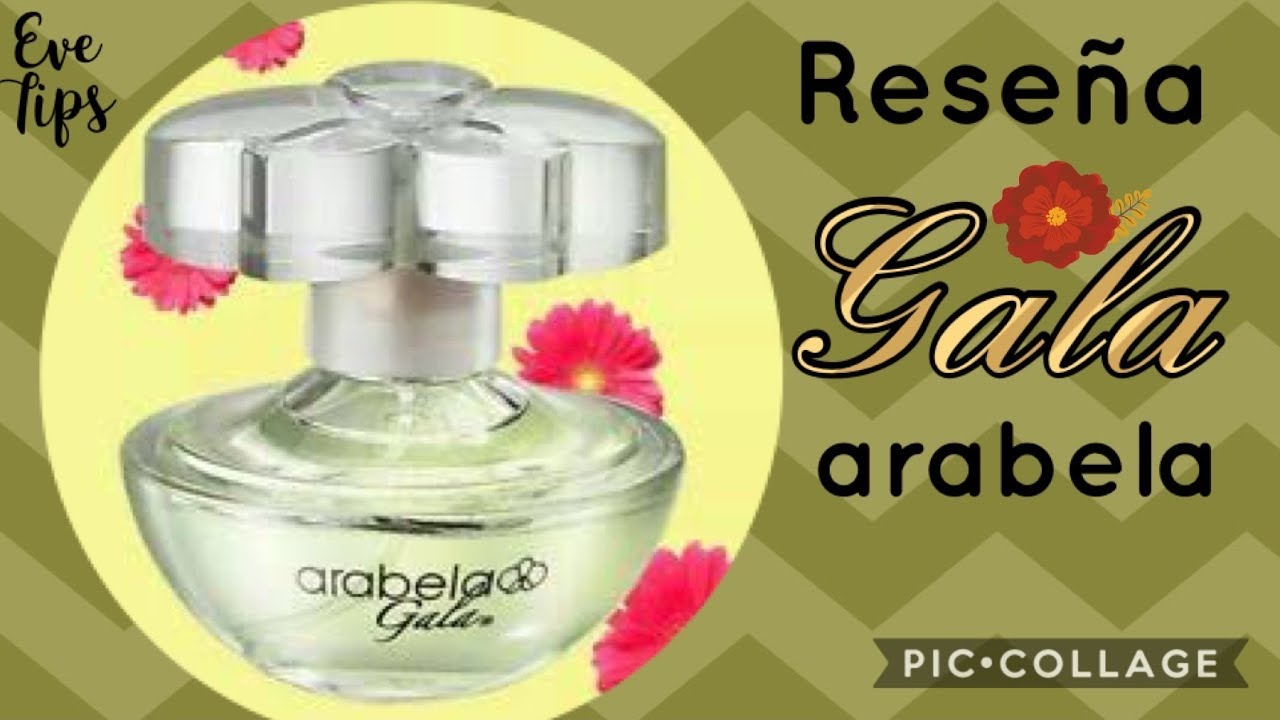 PERFUME GALA ARABELA RESEÑA/ EVE TIPS - YouTube