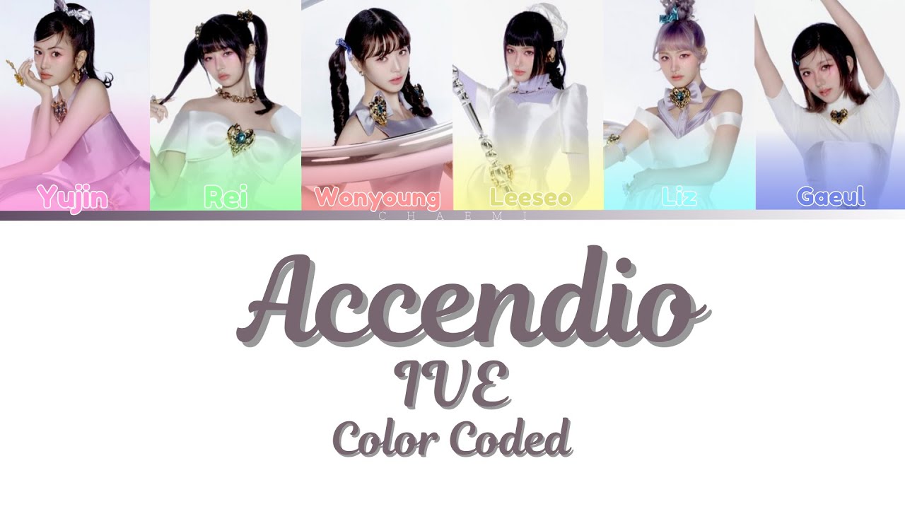 [COLOR CODED] Accendio - IVE - YouTube
