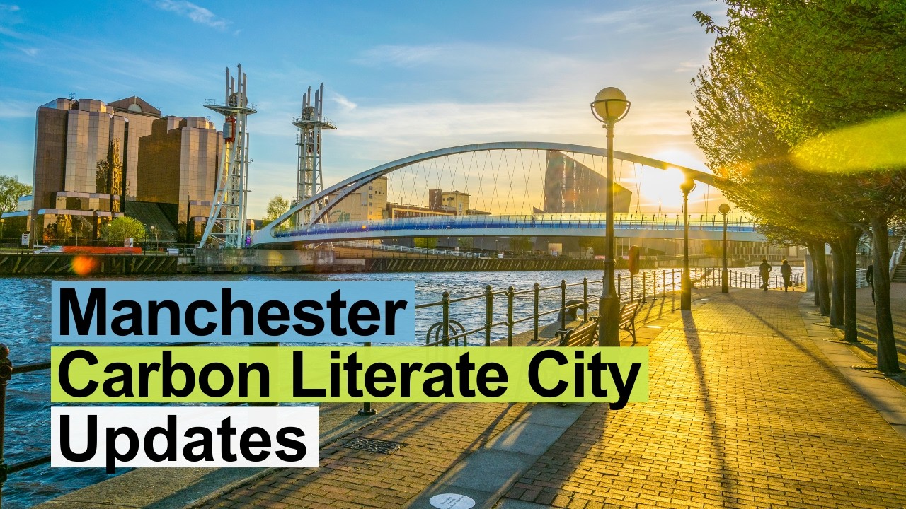 Manchester Carbon Literate City - Update 2025 - YouTube
