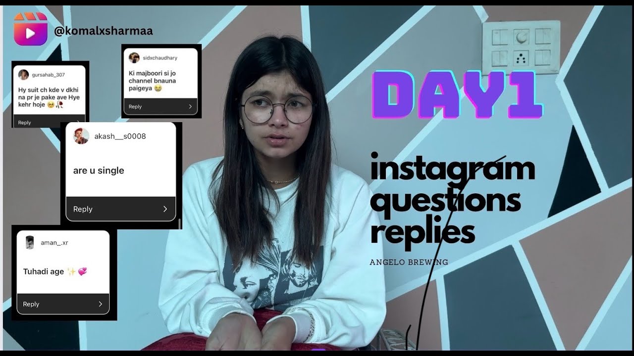 INSTA STORIES REPLY || VLOG 1 || KOMAL SHARMA - YouTube
