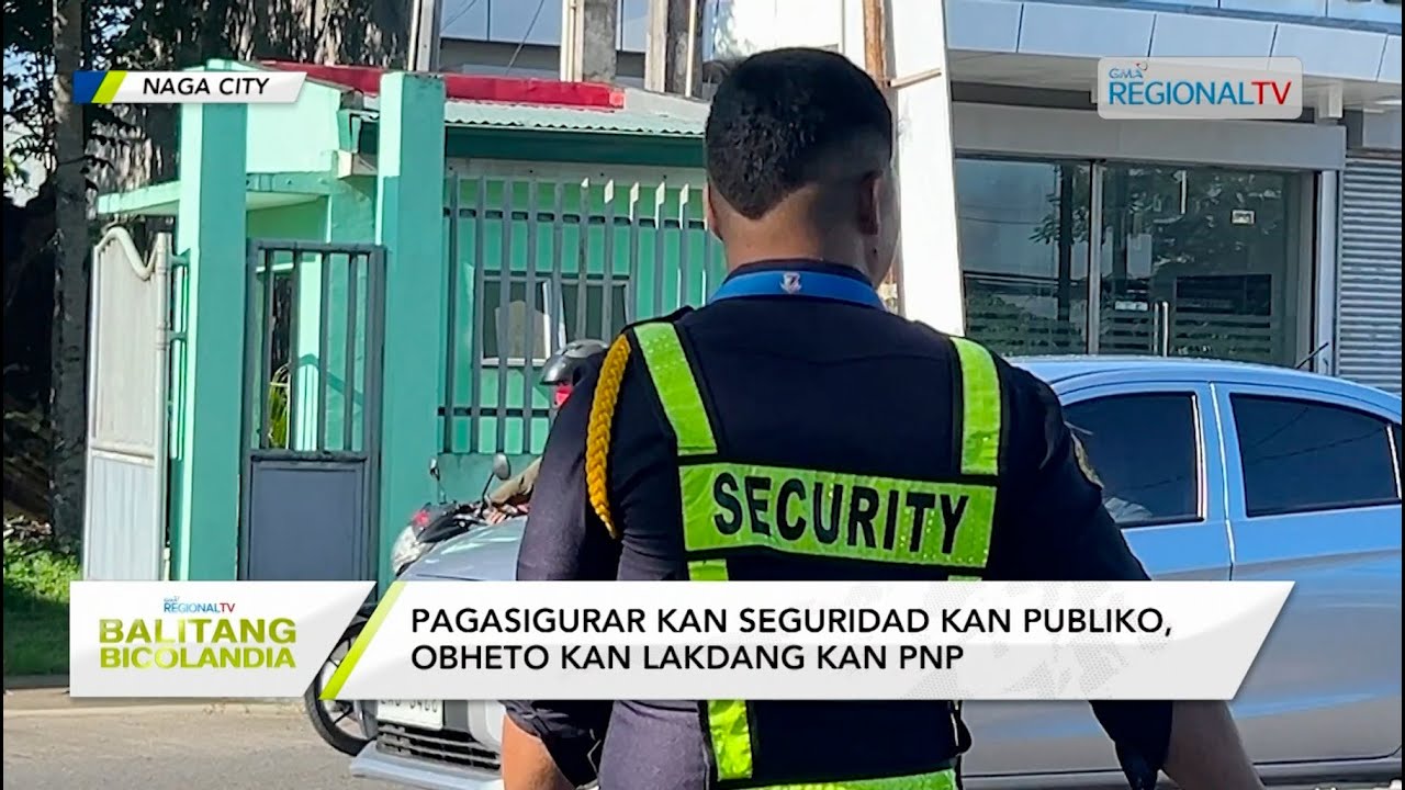 Balitang Bicolandia: Security guards, pig-aadalan kan PNP na magin ...