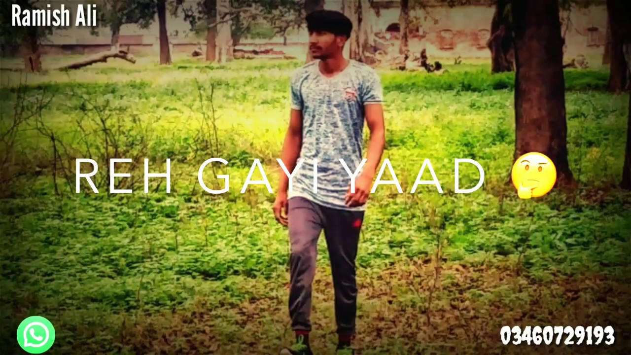 WhatsApp status full video menu khen de Ramish Ali# - YouTube