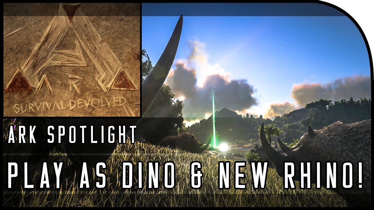 PLAY AS DINOS, RIDE HUMANS, WOOLLY RHINO, MORE NEW DINOS! (ARK Survival ...