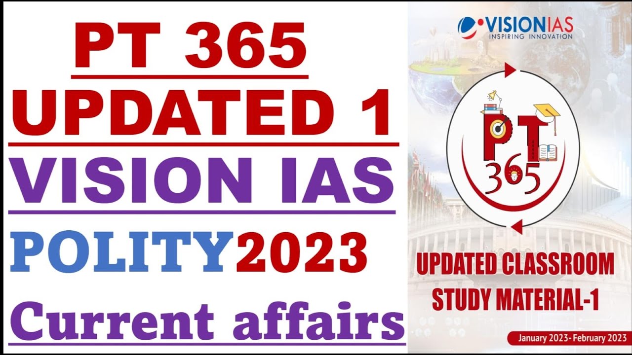 PT 365 UPDATED STUDY MATERIAL 1-Polity:UPSC/STATE_PSC - YouTube
