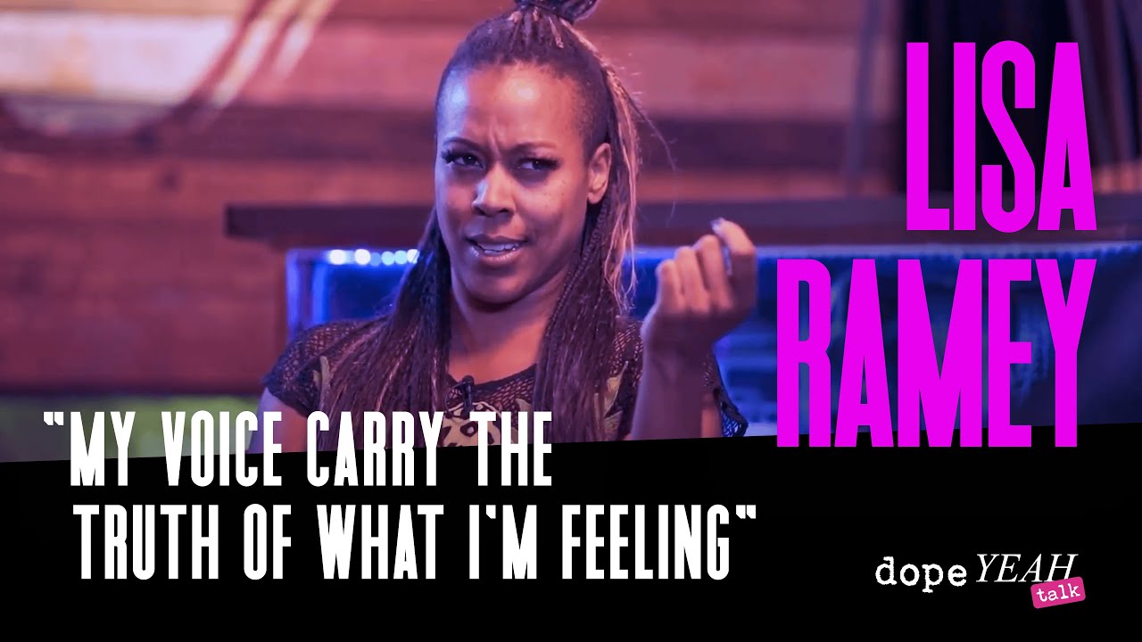 Lisa Ramey: "My voice carry the truth of what I'm feeling" | dopeYEAH talk - YouTube