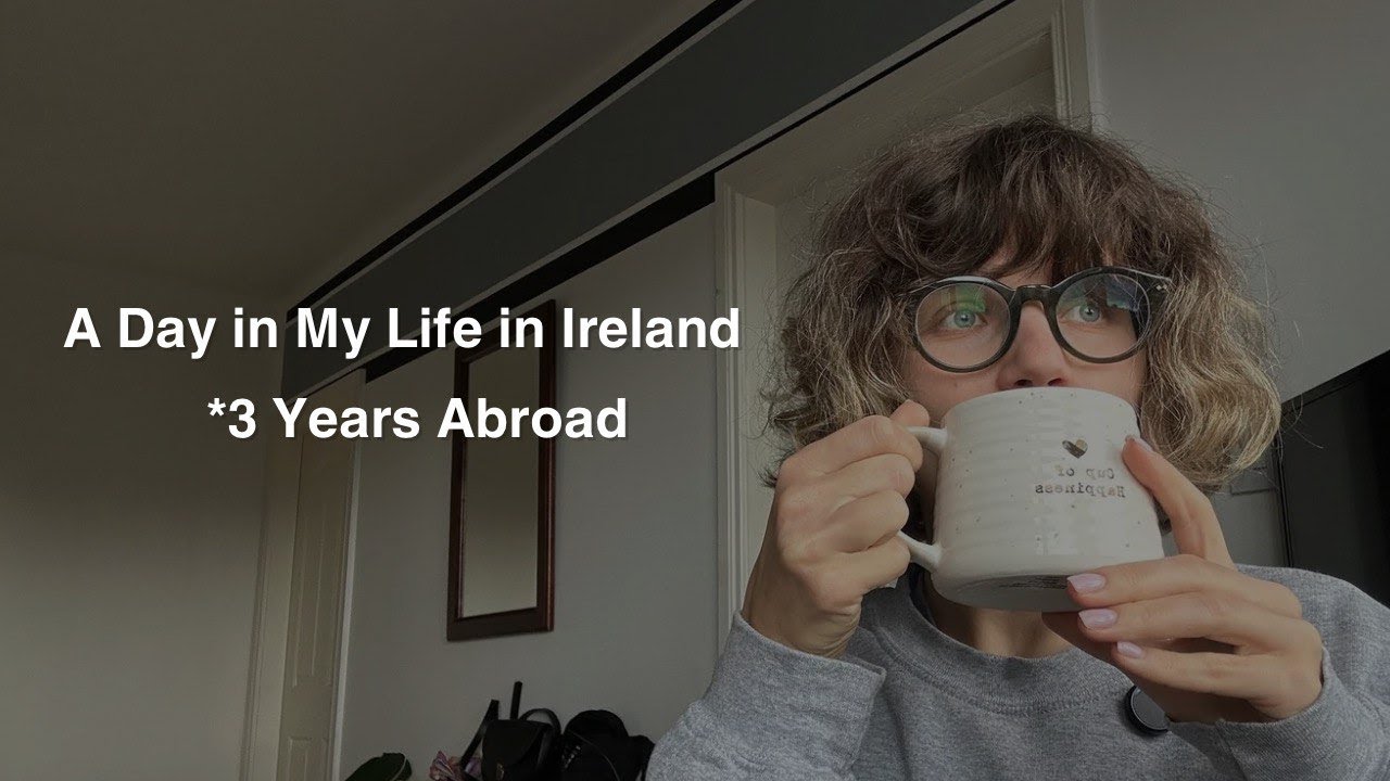 A Day in My Life in Ireland | 3 Years Abroad, Work Event & Life ...