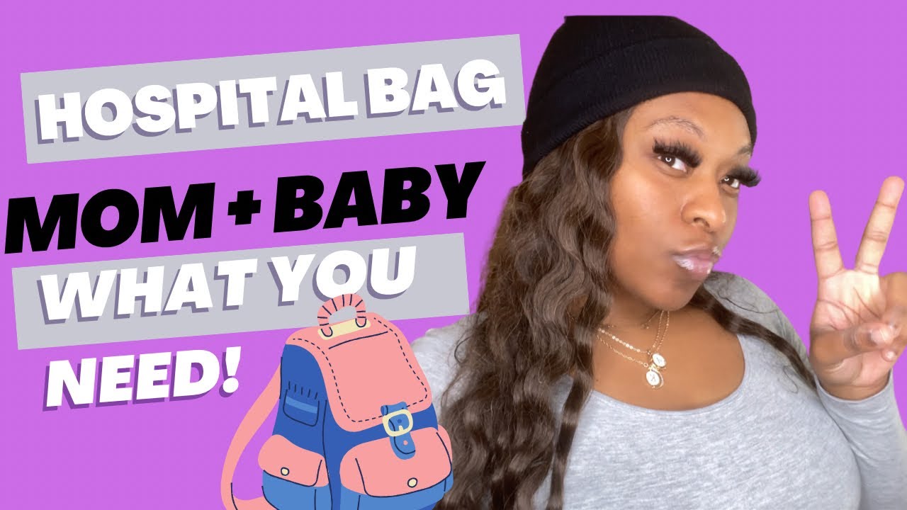 THINGS YOU SHOULD PACK FOR YOUR HOSPITAL STAY! | LABOR & DELIVERY - YouTube