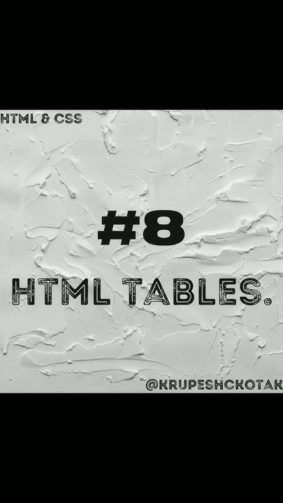 8 Html Tables Html And Css Webdevelopment Webdesign Webdeveloper Html Website Css