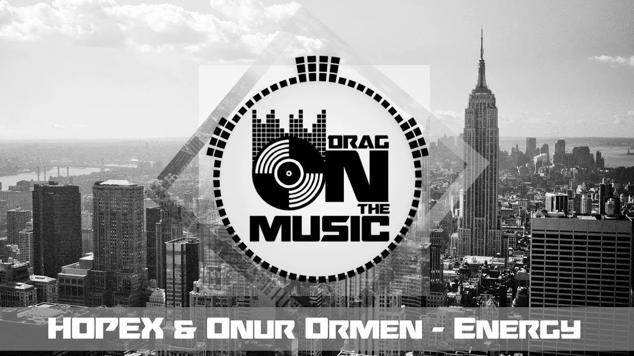 【Trap】HOPEX & Onur Ormen - Energy - YouTube Music