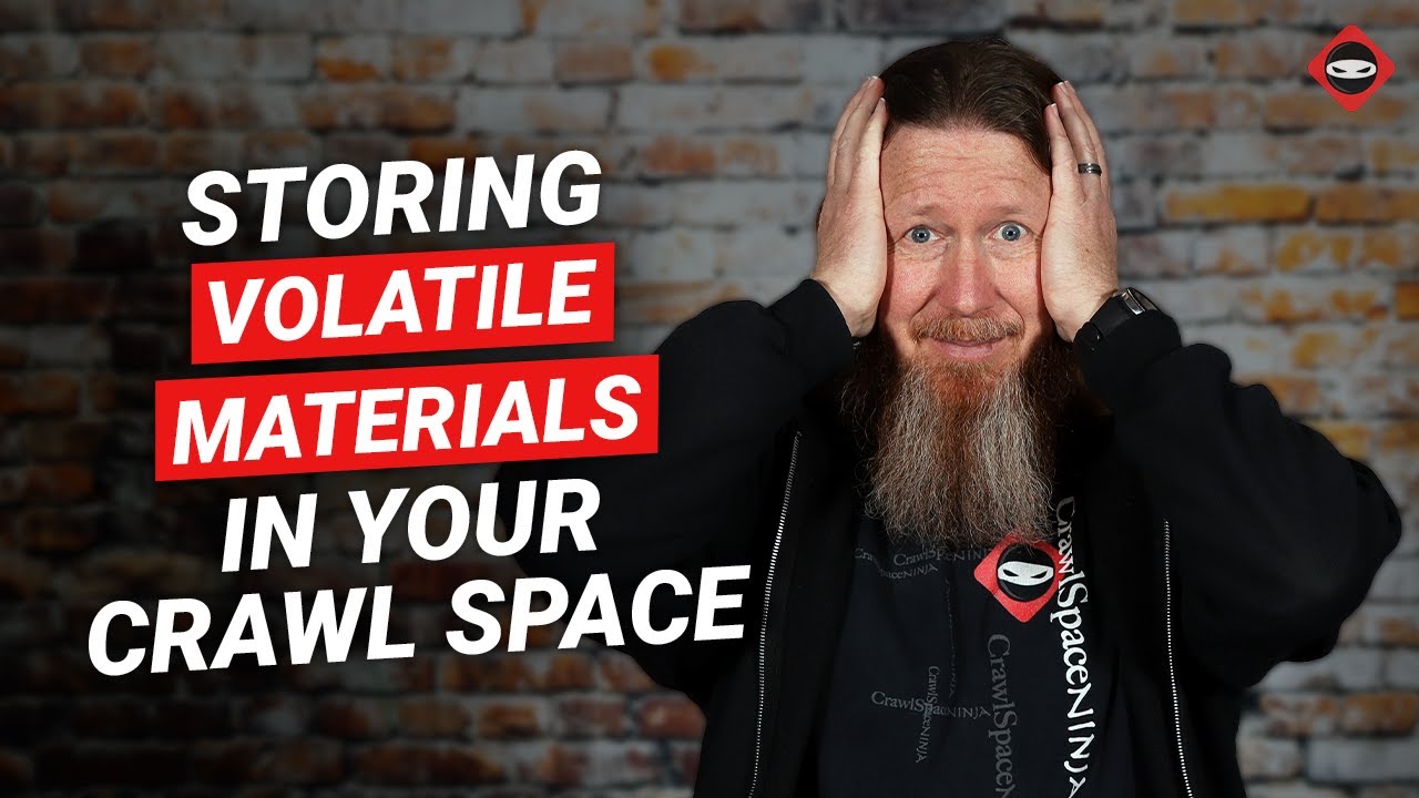 Can You Store Volatile Materials in Your Crawl Space? | Crawl Space ...