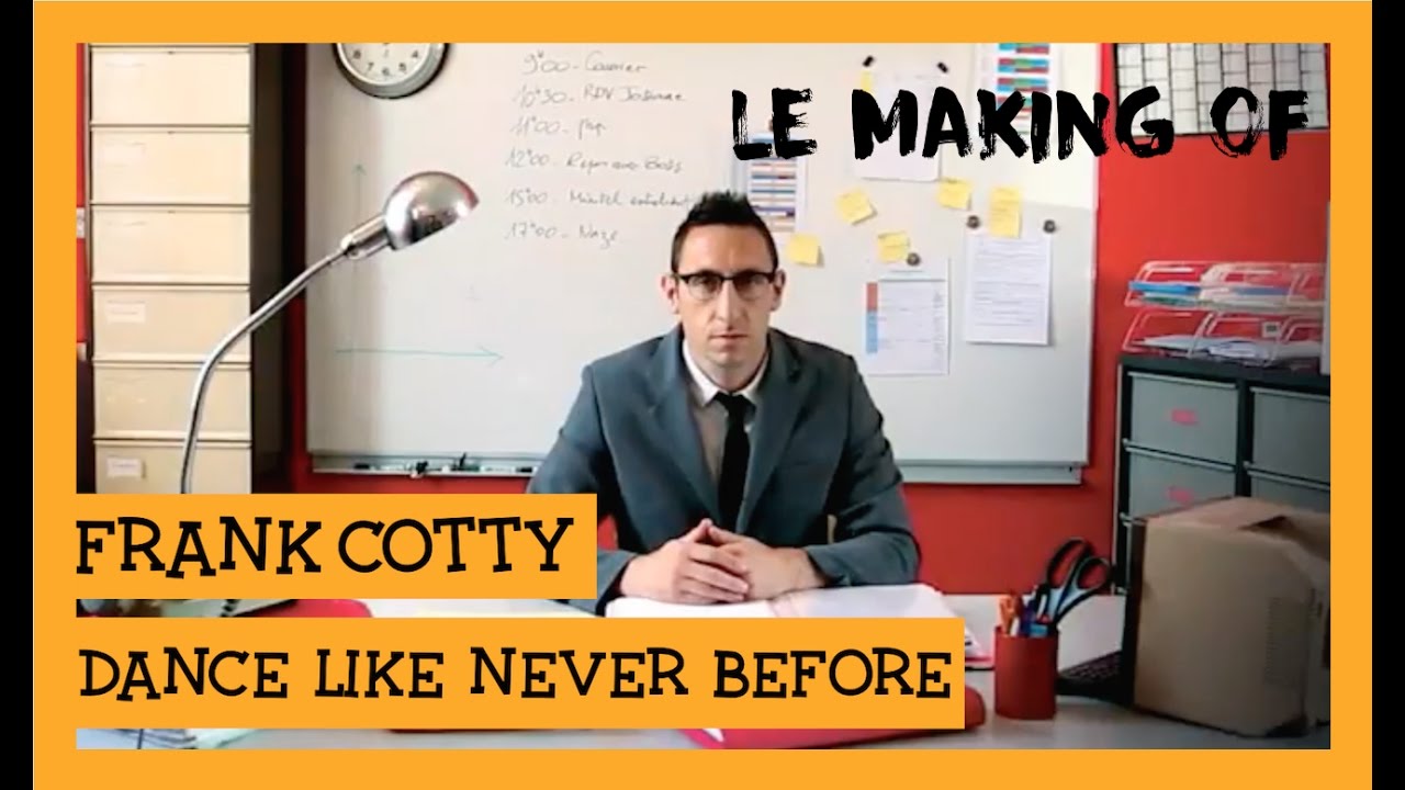 Frank Cotty - Dance like never before - Making of - YouTube