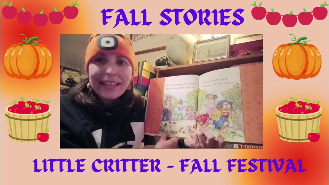 Fall Stories! 🧡💜 Little Critter - Fall Festival 🍎🎃 - YouTube