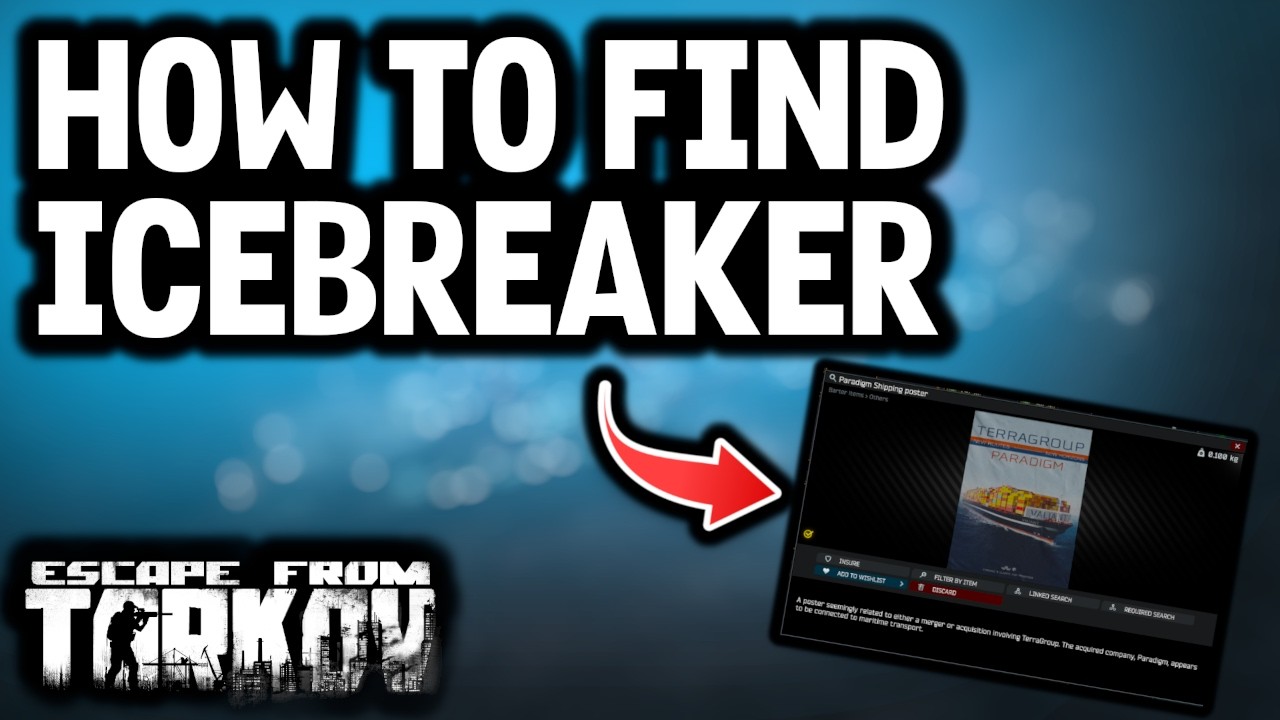 How to Find ICEBREAKER in Escape from Tarkov (Terragroup Poster ...