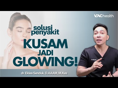 Tips Kulit Kusam Jadi Glowing, Ini Rahasianya | Kata Dokter