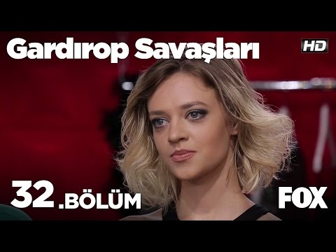 Gardırop Savaşları 32.Bölüm