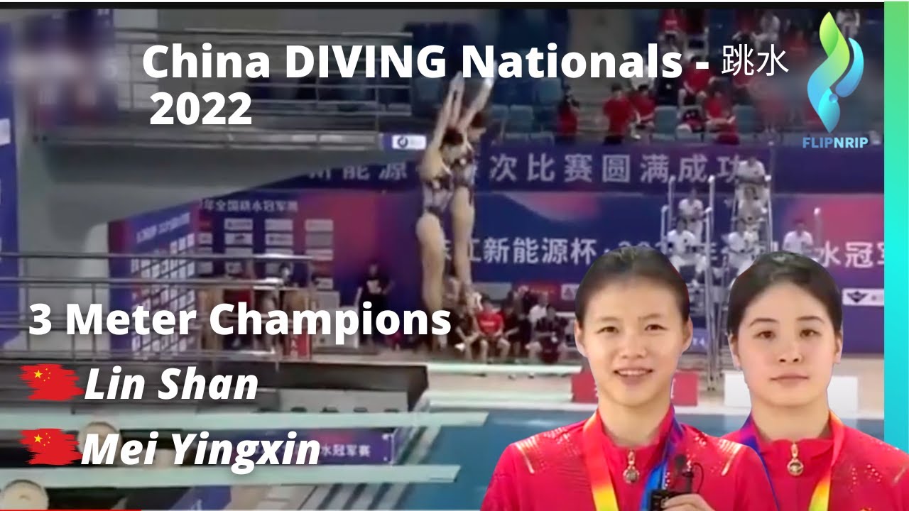 2022 Lin Shan & Mei Yingxin win Women 3 Meter Double Diving China Nationals - YouTube