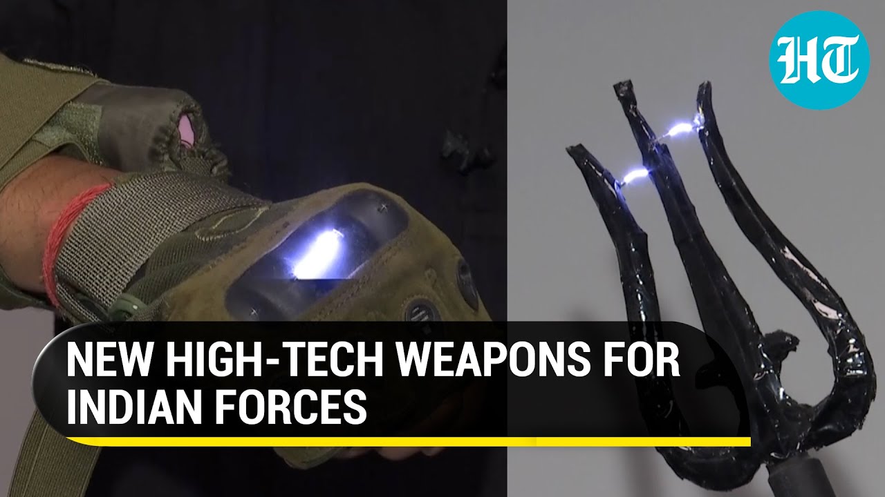 Trishul taser, zapper punch gloves, shield: High-tech weapons for ...