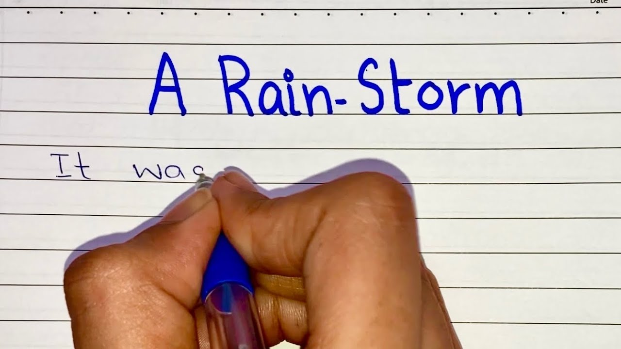 Paragraph on A Rain Storm | Simple handwriting | authentic vocabulary ...