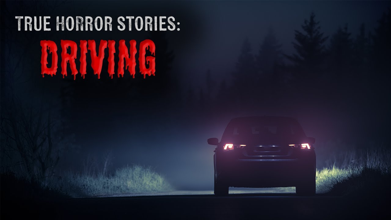 3 TRUE Terrifying Late Night Driving Horror Stories | Vol. 3 - YouTube