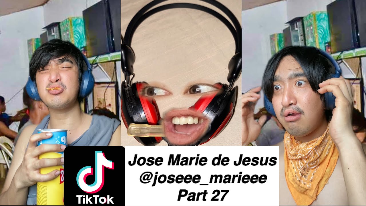 JOSE MARIE TIKTOK COMPILATION PART 27 - YouTube