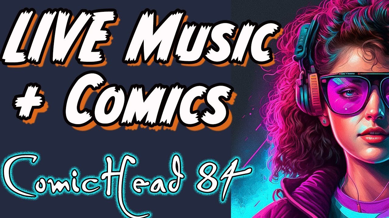 LIVE MUSIC + COMICS | 84 HOUR - YouTube