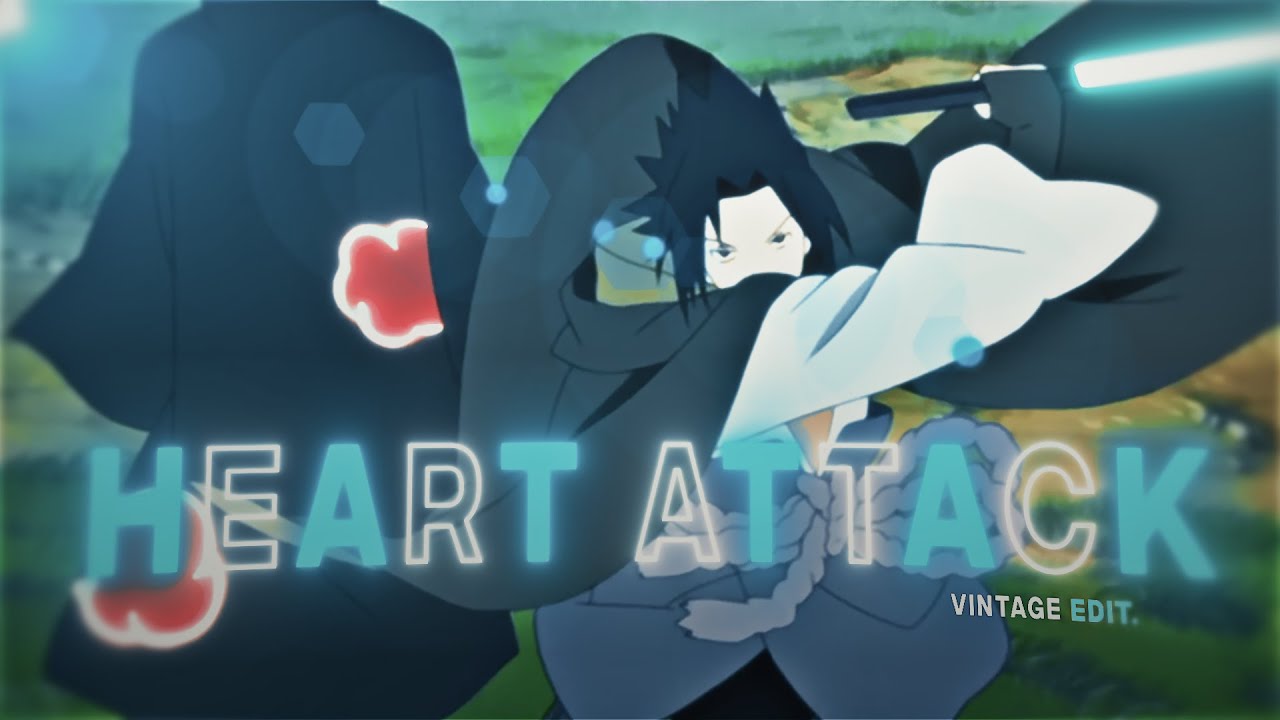 Heart Attack - Naruto [Edit/AMV] - YouTube