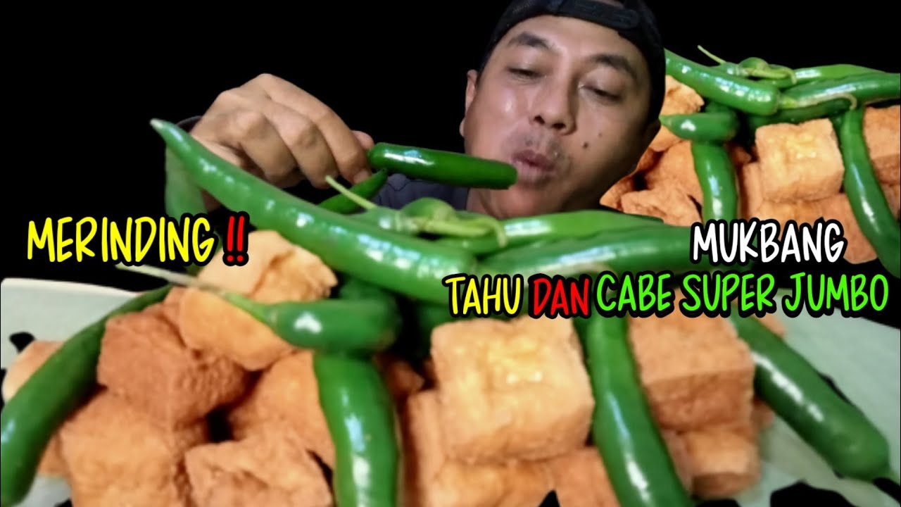 Merinding Mukbang Tahu Dan Cabe Super Jumbo Youtube