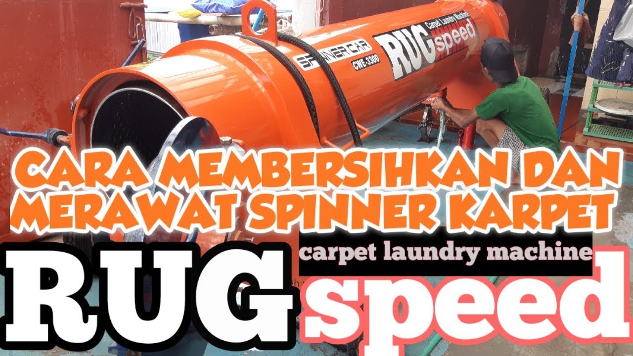 CARA MEMBERSIHKAN DAN MERAWAT SPINNER KARPET || RUG SPEED - YouTube