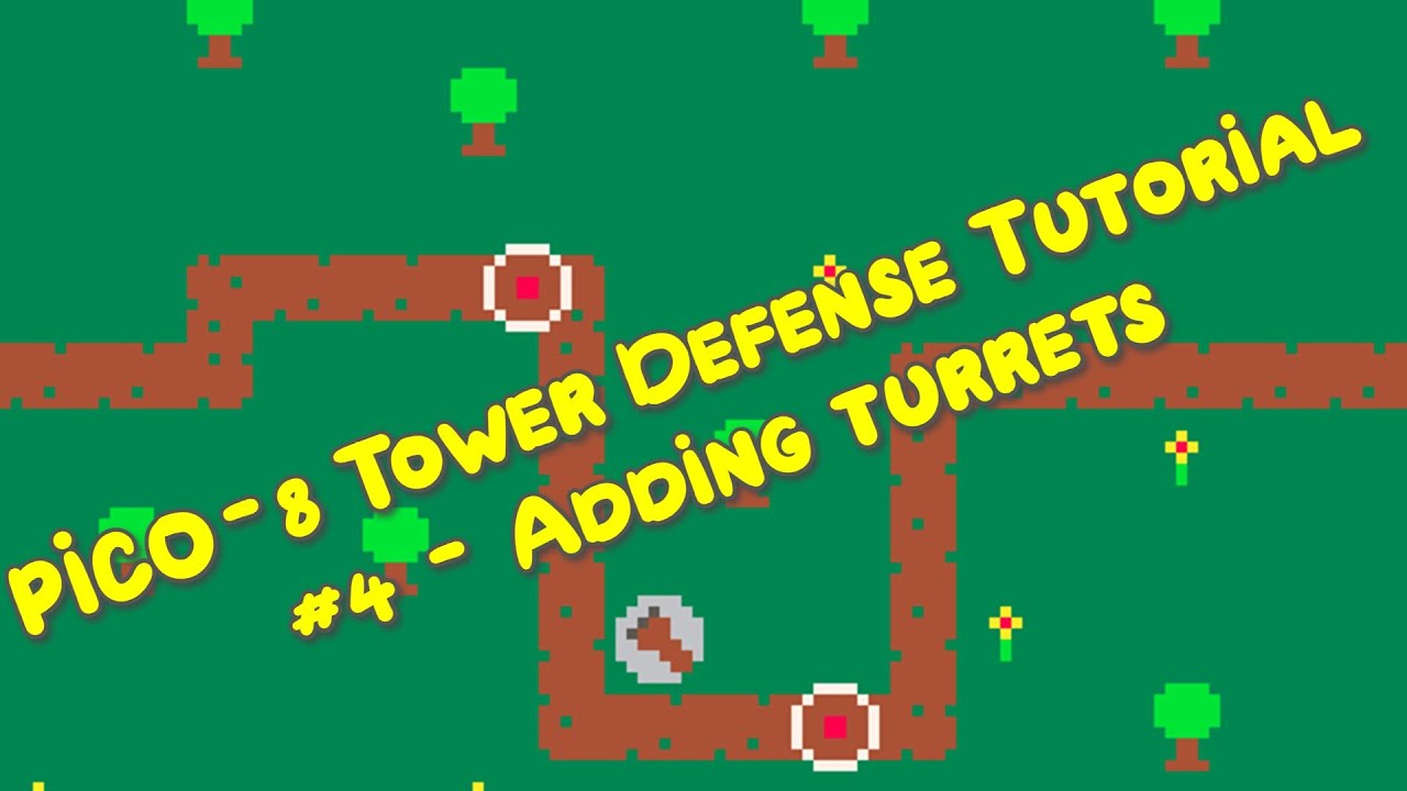 PICO-8 Tower Defense Tutorial - Part 04 - Turrets! - YouTube
