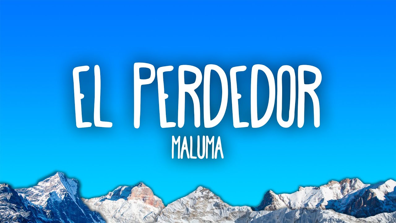Maluma - El Perdedor - YouTube
